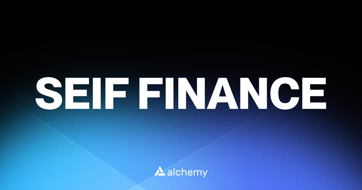 SEIF FINANCE - DeFi Dapps - Alchemy
