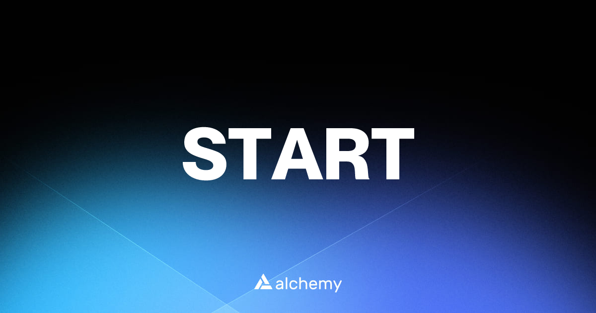 START - Blockchains - Alchemy
