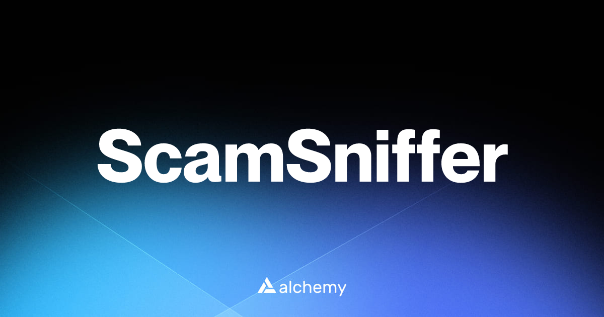 ScamSniffer - Web3 Security Tools - Alchemy
