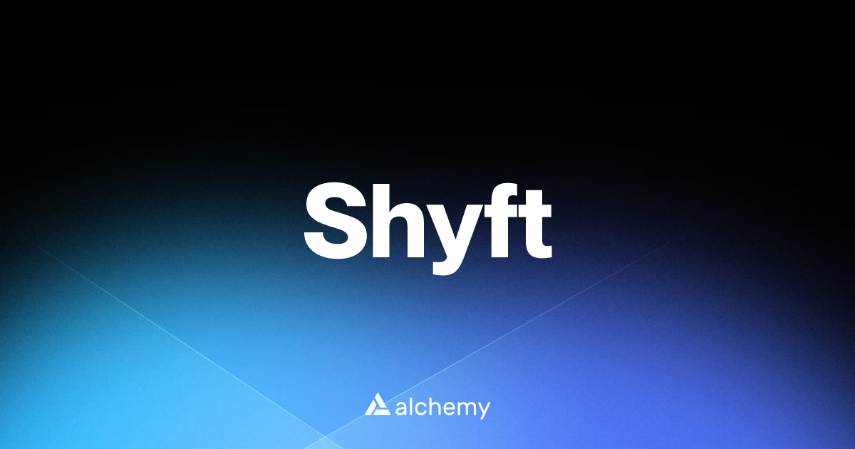 Shyft - NFT Tools - Alchemy