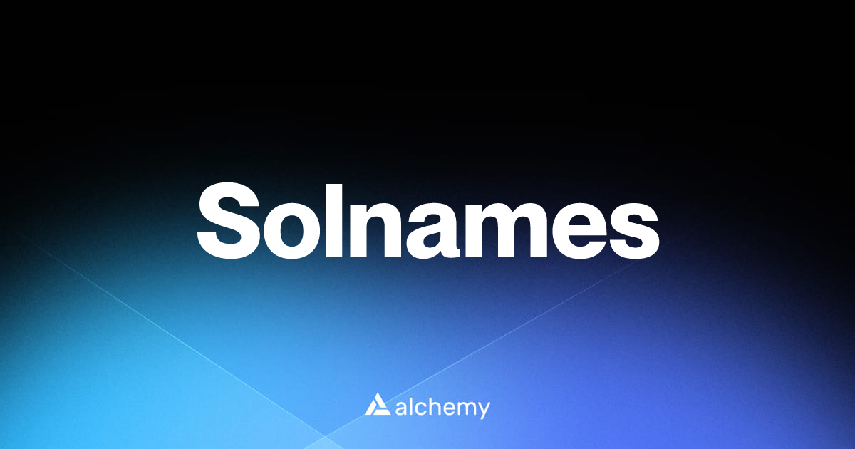 Solnames - Web3 Wallet Tools - Alchemy