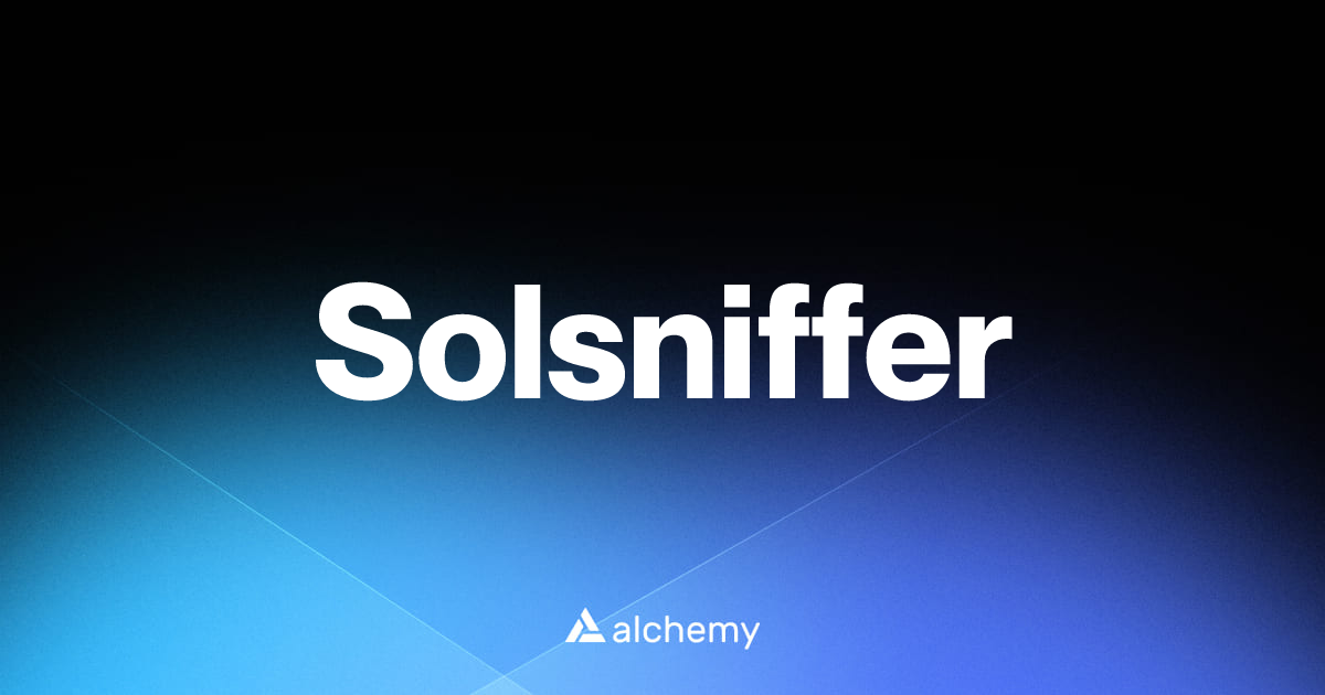 Solsniffer - Web3 Security Tools - Alchemy