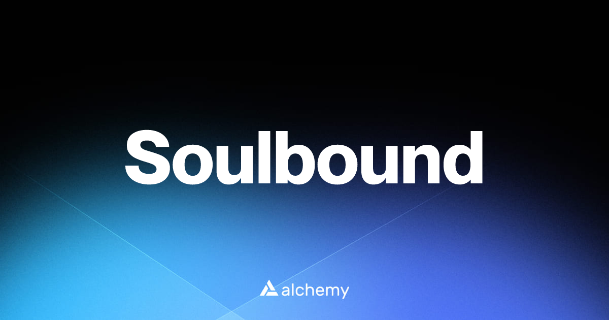 Soulbound - Decentralized Games - Alchemy