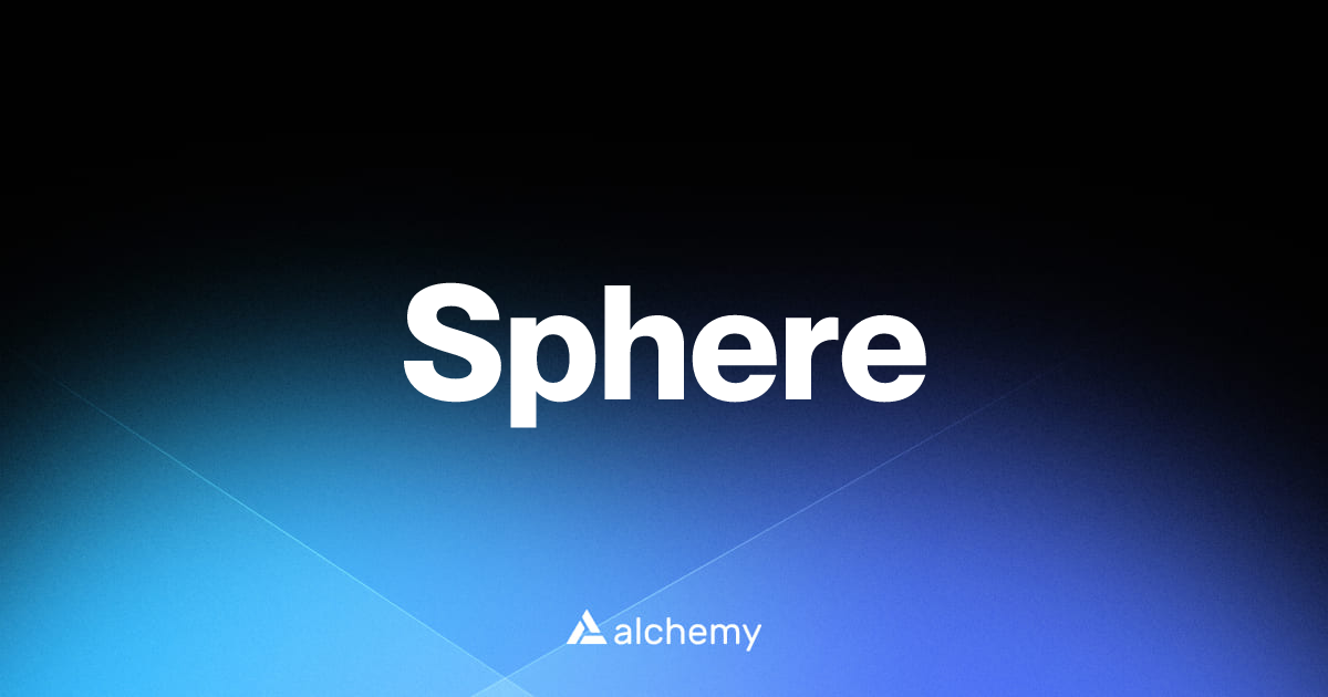Sphere - DeFi Dapps - Alchemy