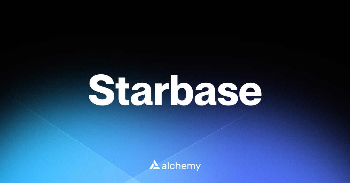 Starbase - DeFi Dapps - Alchemy