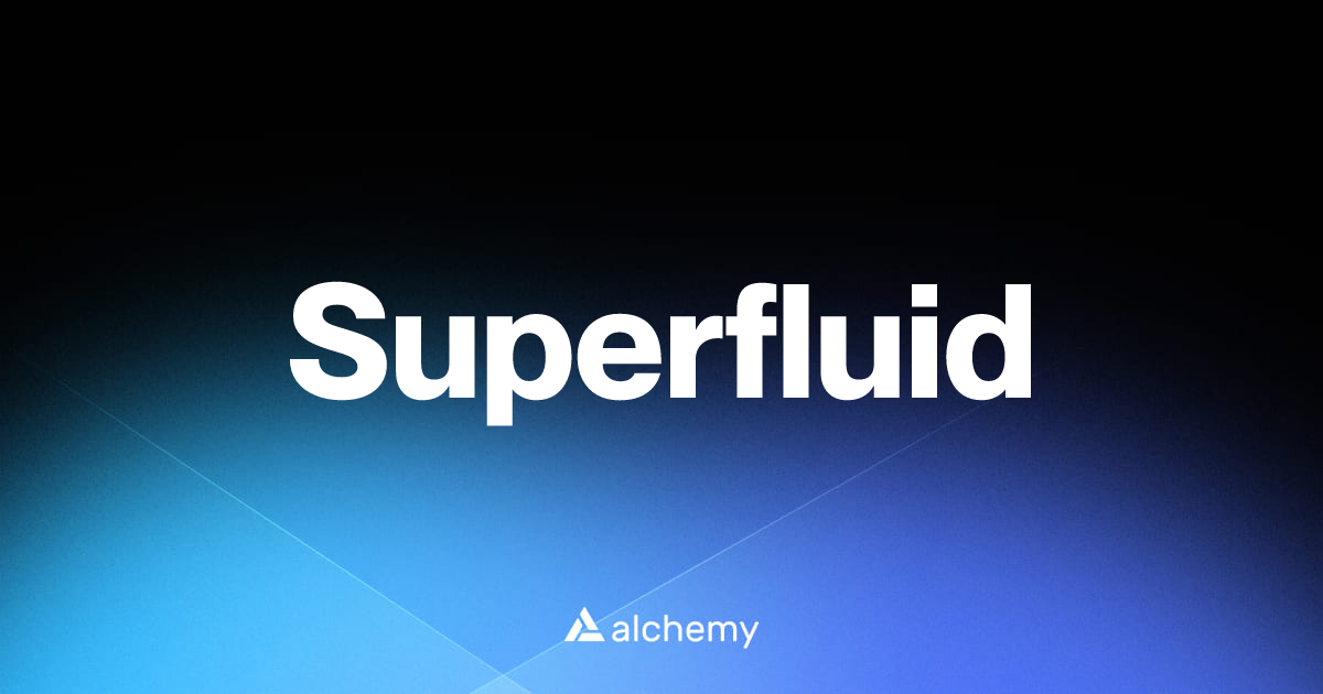 Superfluid - Web3 Wallet Tools - Alchemy