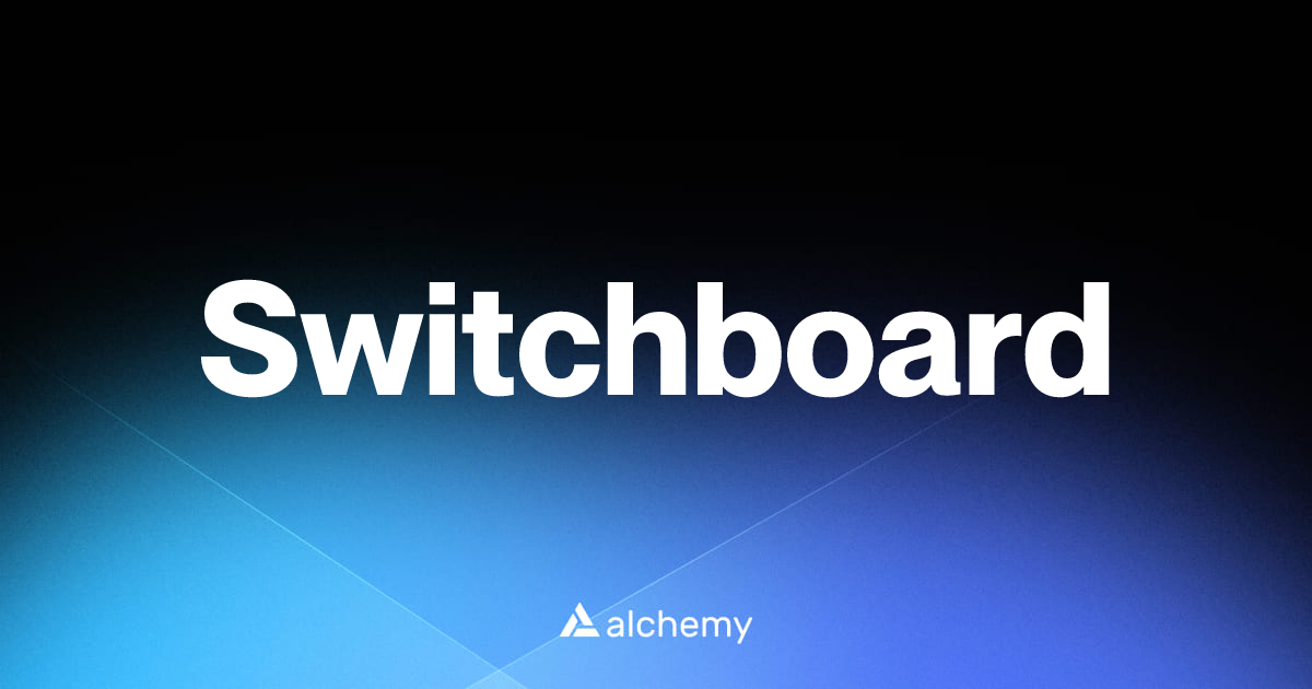 Switchboard - DeFi Tools - Alchemy