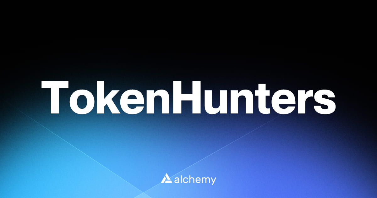 TokenHunters - Web3 Social Dapps - Alchemy