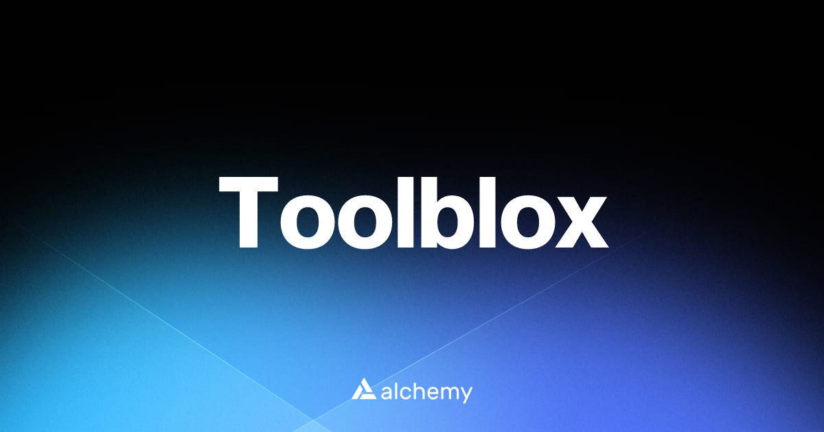 Toolblox - Solidity Tools - Alchemy