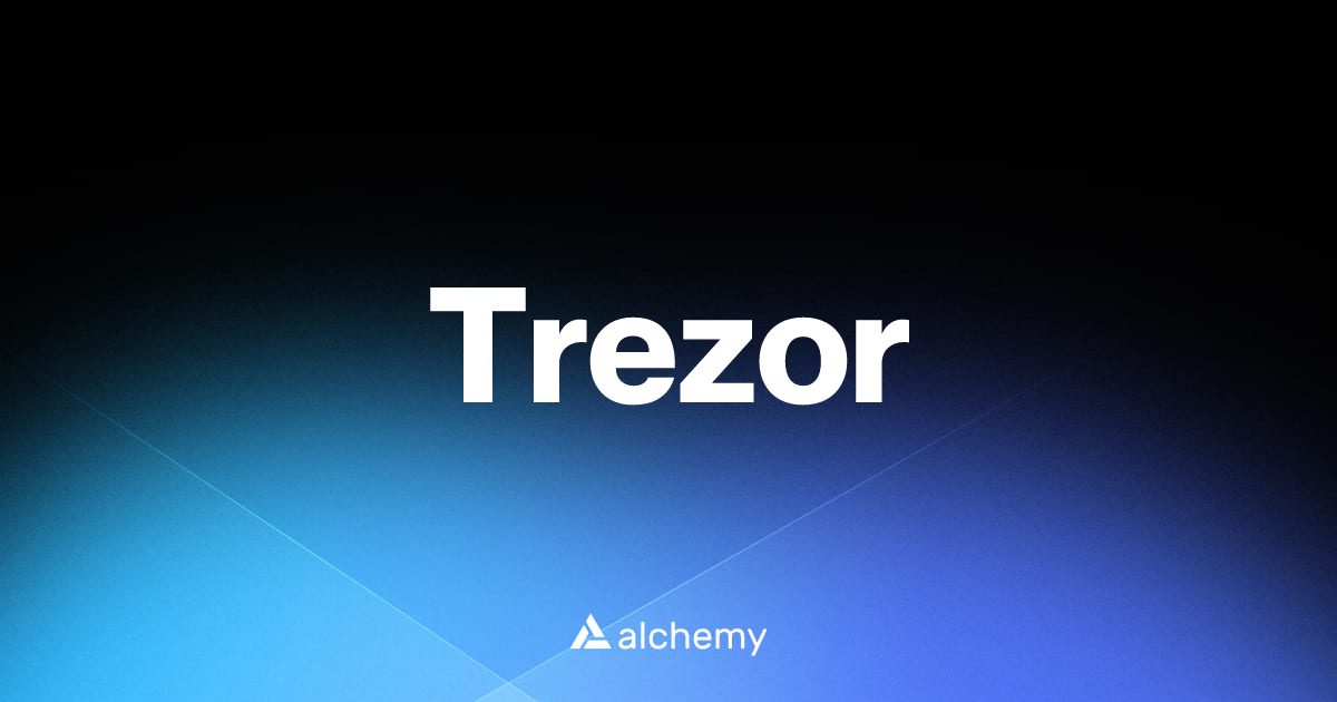 Trezor - Web3 Wallets - Alchemy