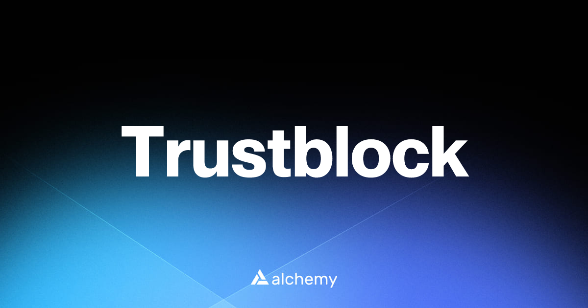 Trustblock - Web3 Security Tools - Alchemy