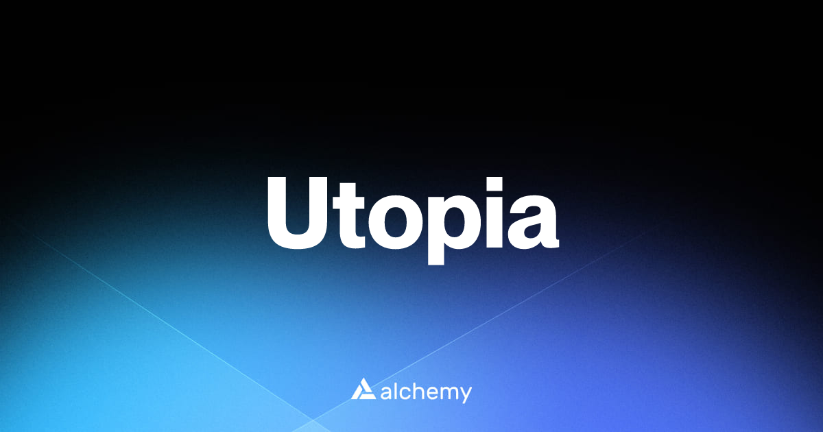 Utopia - Web3 Wallet Tools - Alchemy