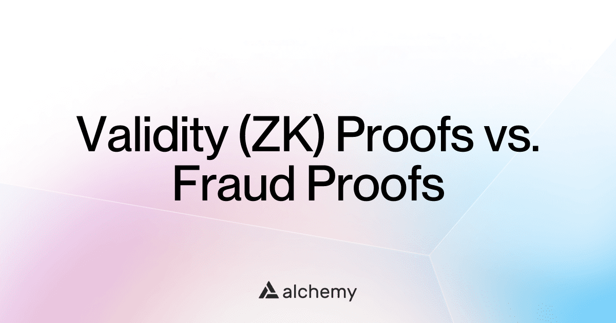 Validity (ZK) Proofs vs. Fraud Proofs