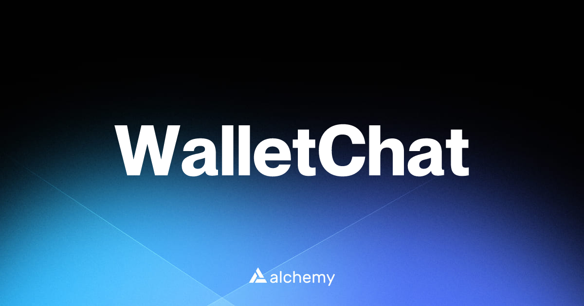 WalletChat - Infrastructure Tools - Alchemy