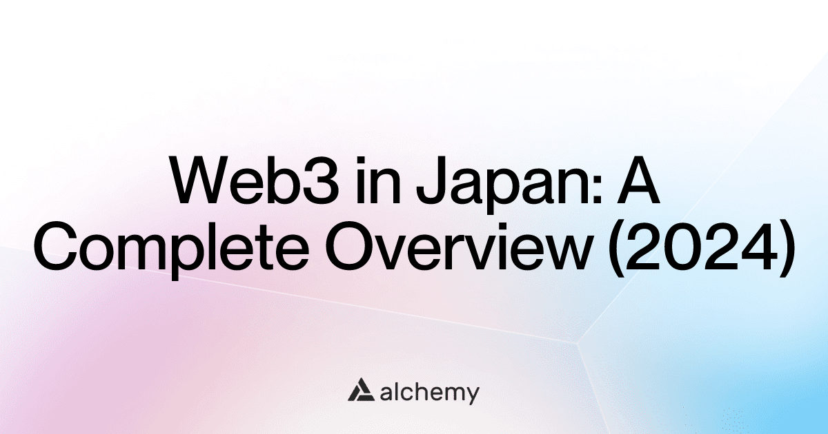 Web3 in Japan: A Complete Overview (2024)