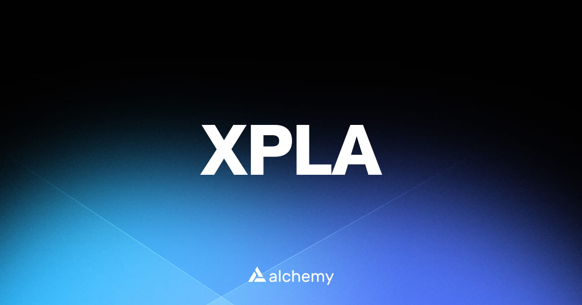 XPLA - Blockchains - Alchemy
