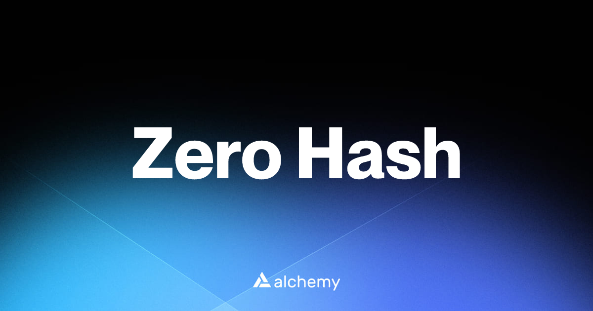 Zero Hash - DeFi Tools - Alchemy
