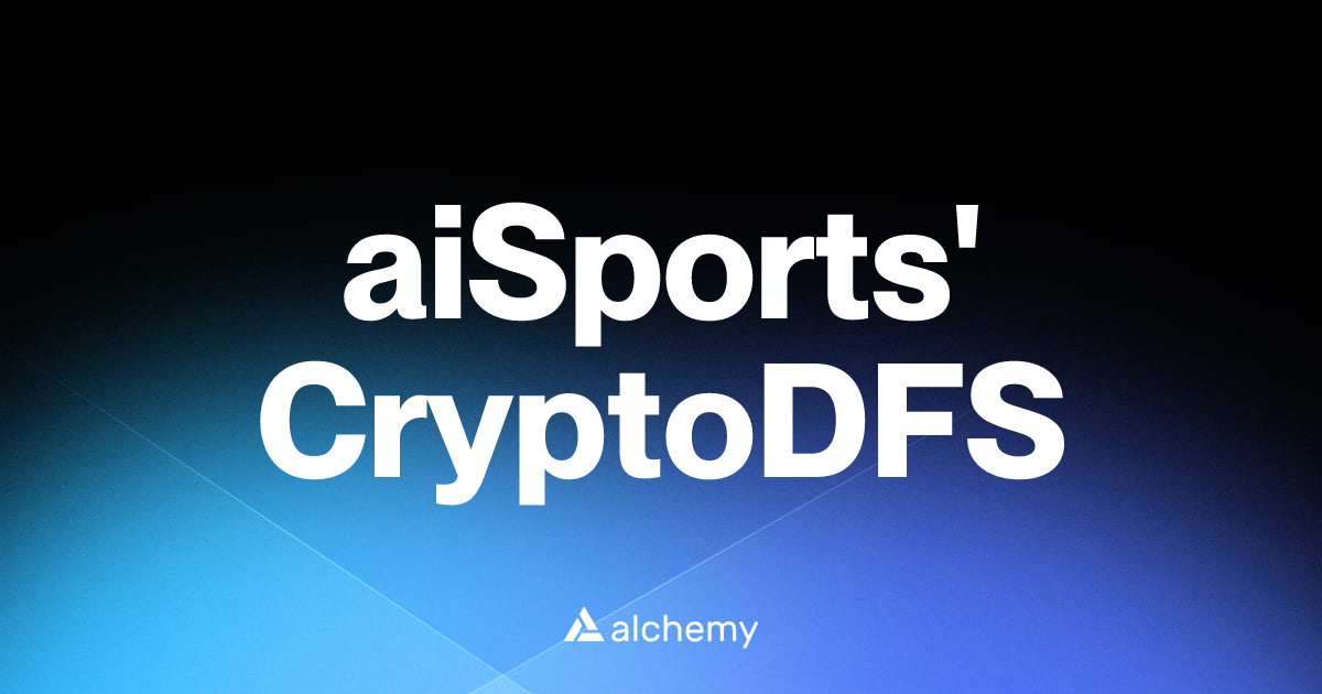 aiSports' CryptoDFS - Decentralized Games - Alchemy