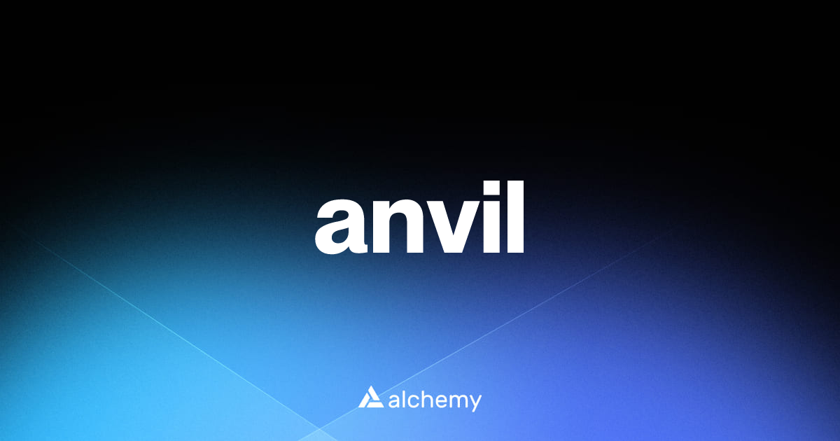 anvil - Web3 Security Tools - Alchemy