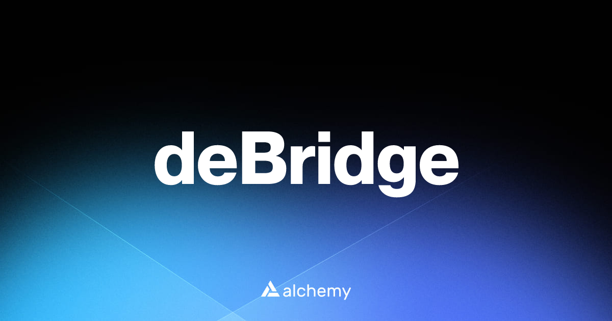 deBridge - DeFi Tools - Alchemy
