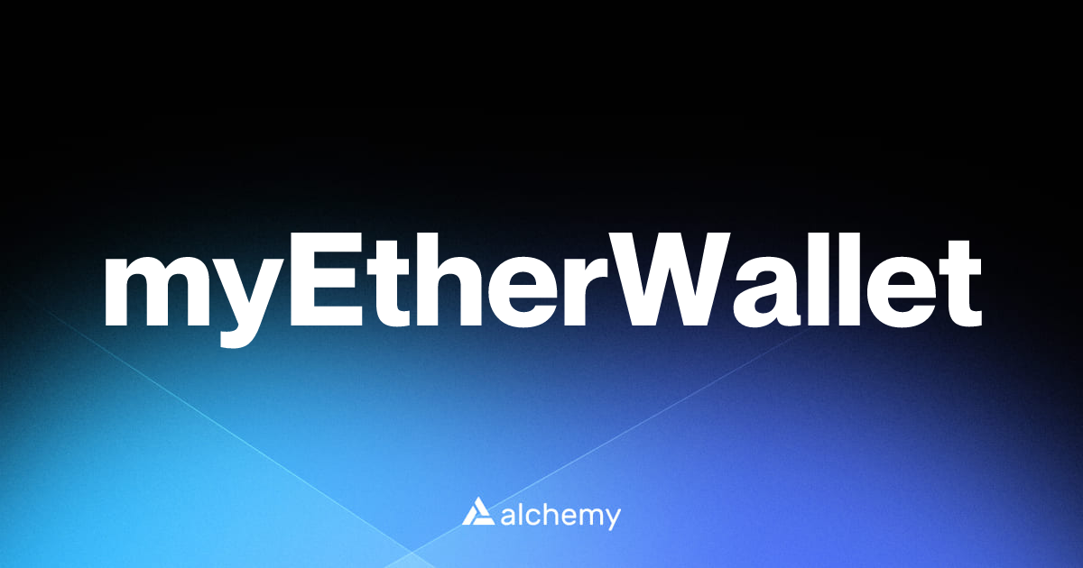 myEtherWallet - Web3 Wallets - Alchemy