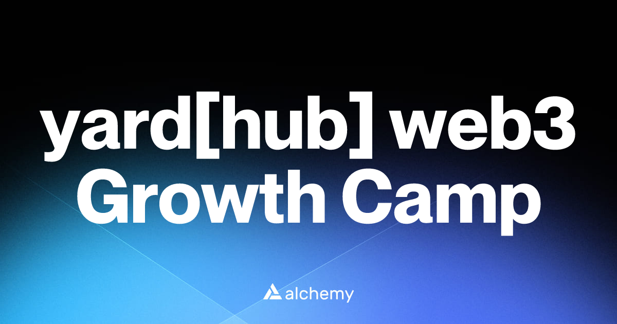 yard[hub] web3 Growth Camp - Venture Capital Firms - Alchemy